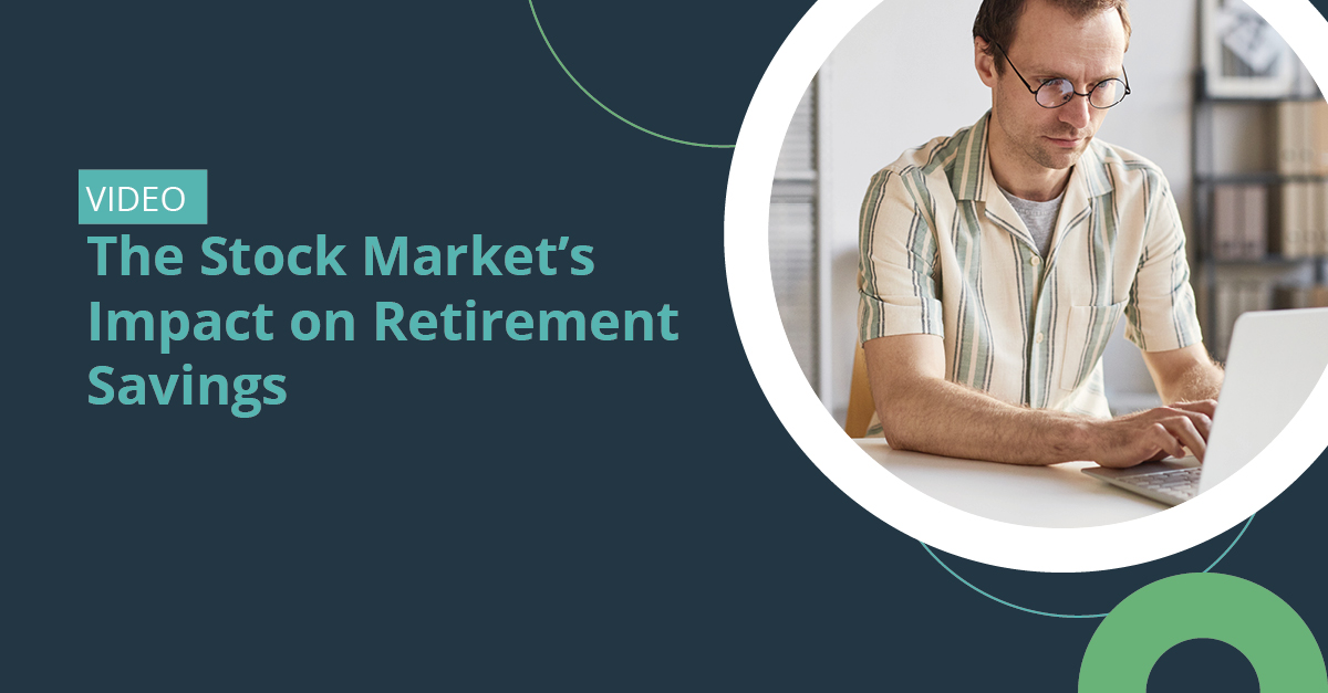 Guide to Retirement | Stock Markets Impact on Retirement Savings - Rose ...